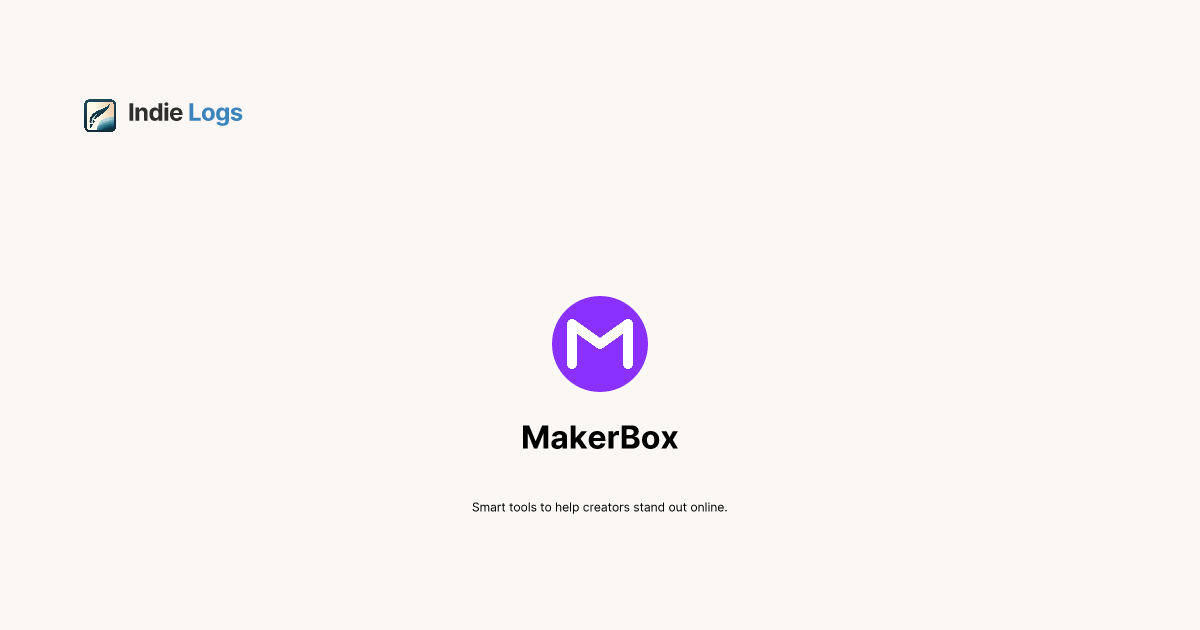 Startups by MakerBox | Indie Logs
